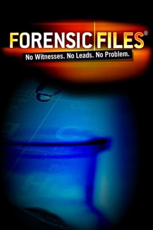 Watch Forensic Files (1996) TV Series Free Online - Plex