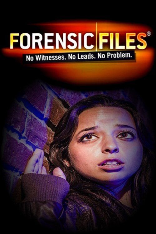Watch Forensic Files (1996) TV Series Free Online - Plex