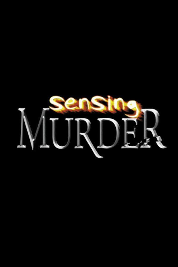 Watch Sensing Murder (2006) TV Series Free Online - Plex