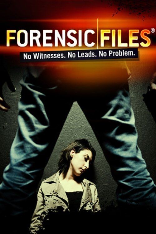 Watch Forensic Files (1996) TV Series Free Online - Plex
