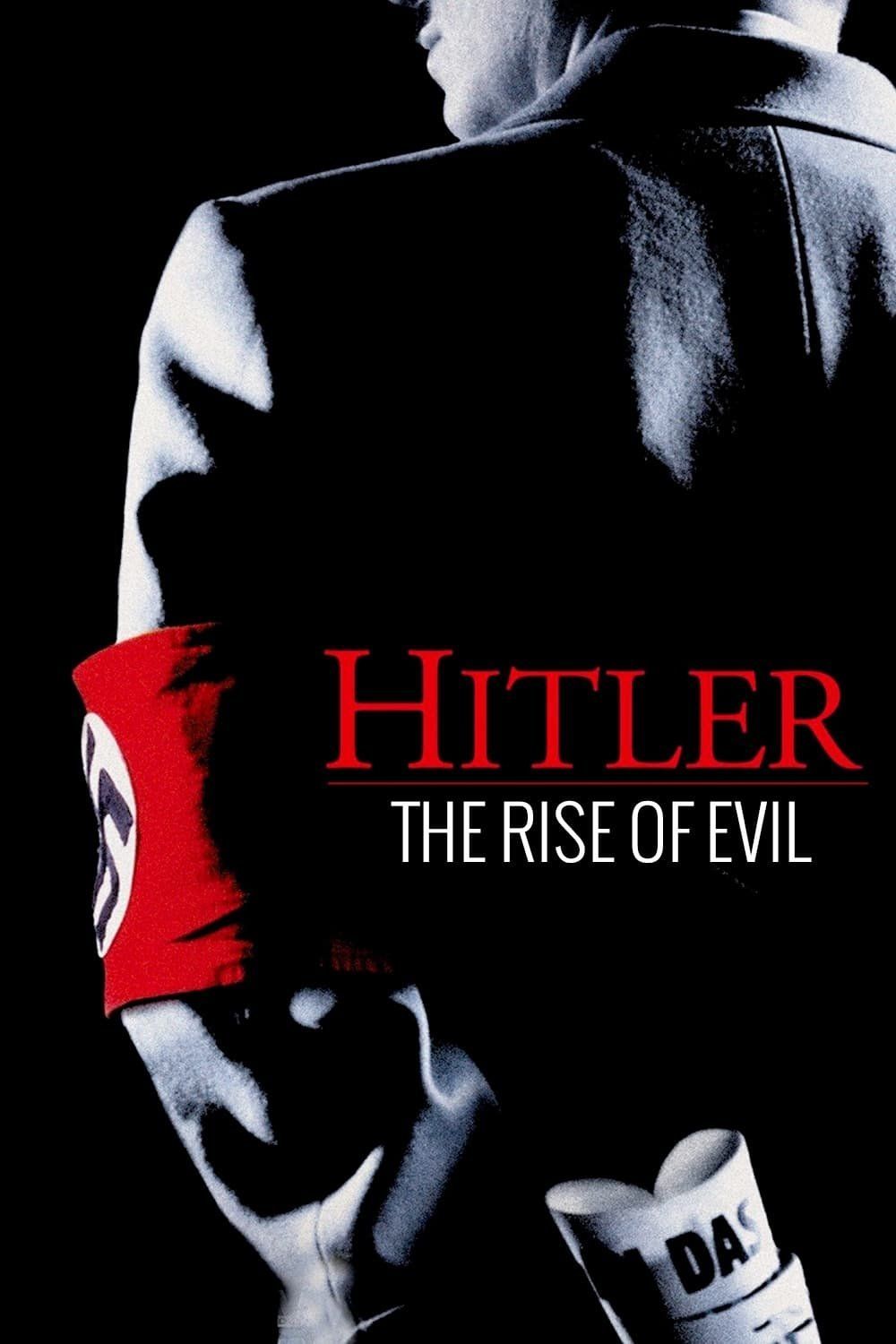 Watch Hitler: The Rise of Evil (2003) TV Series Free Online - Plex