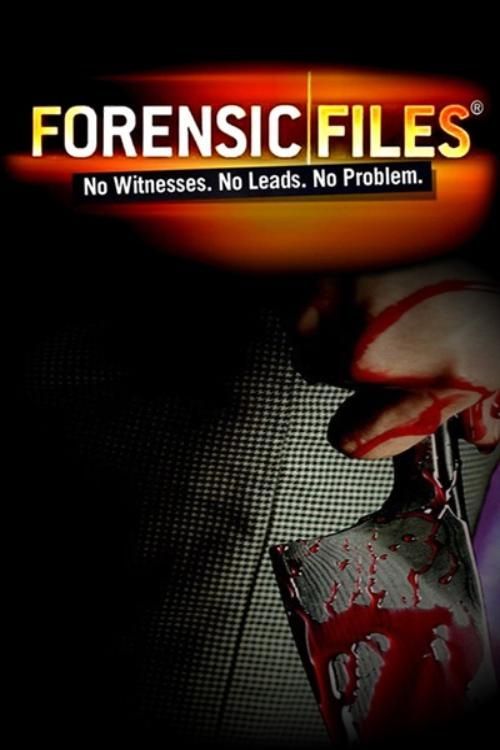 Watch Forensic Files (1996) TV Series Free Online - Plex