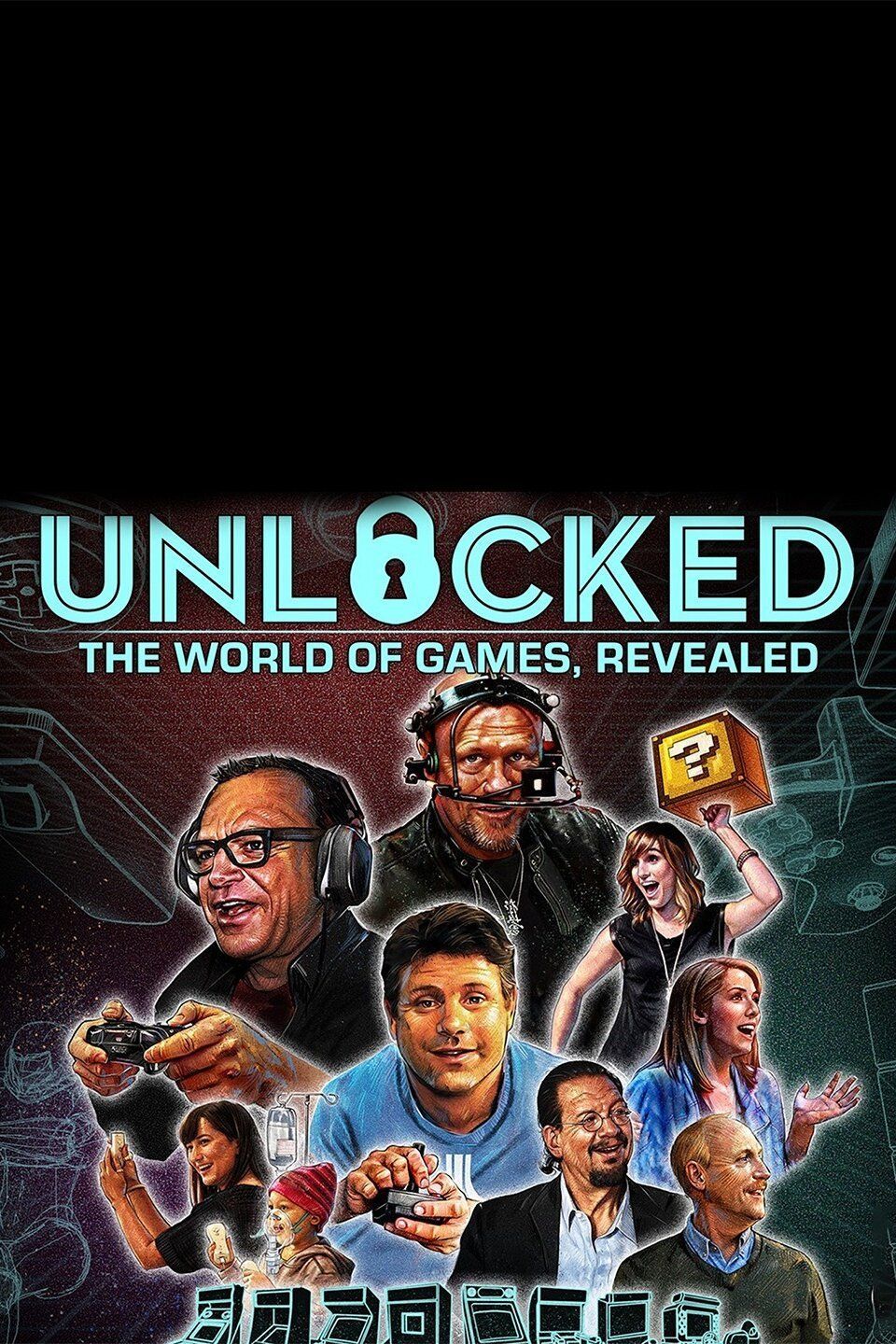 Watch Unlocked: The World of Games, Revealed • Season 1 Full Episodes ...