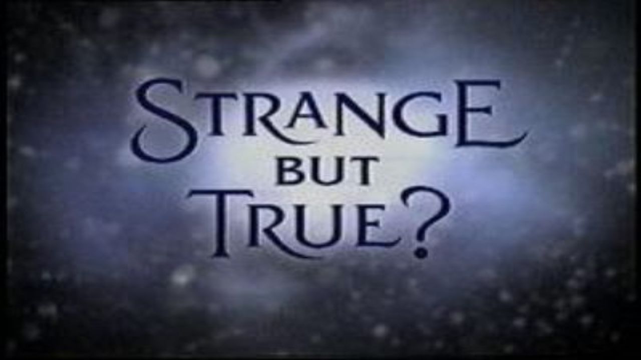 Strange But True • Season 1 - Plex