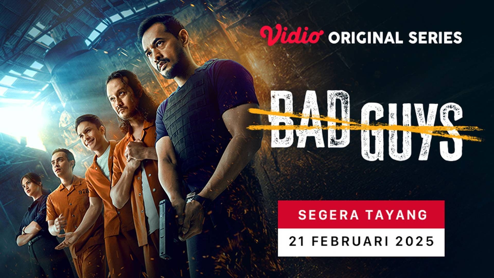 Bad Guys (ID) - Season 1 • Episode 9 - Episode 9 Release Date is April ...