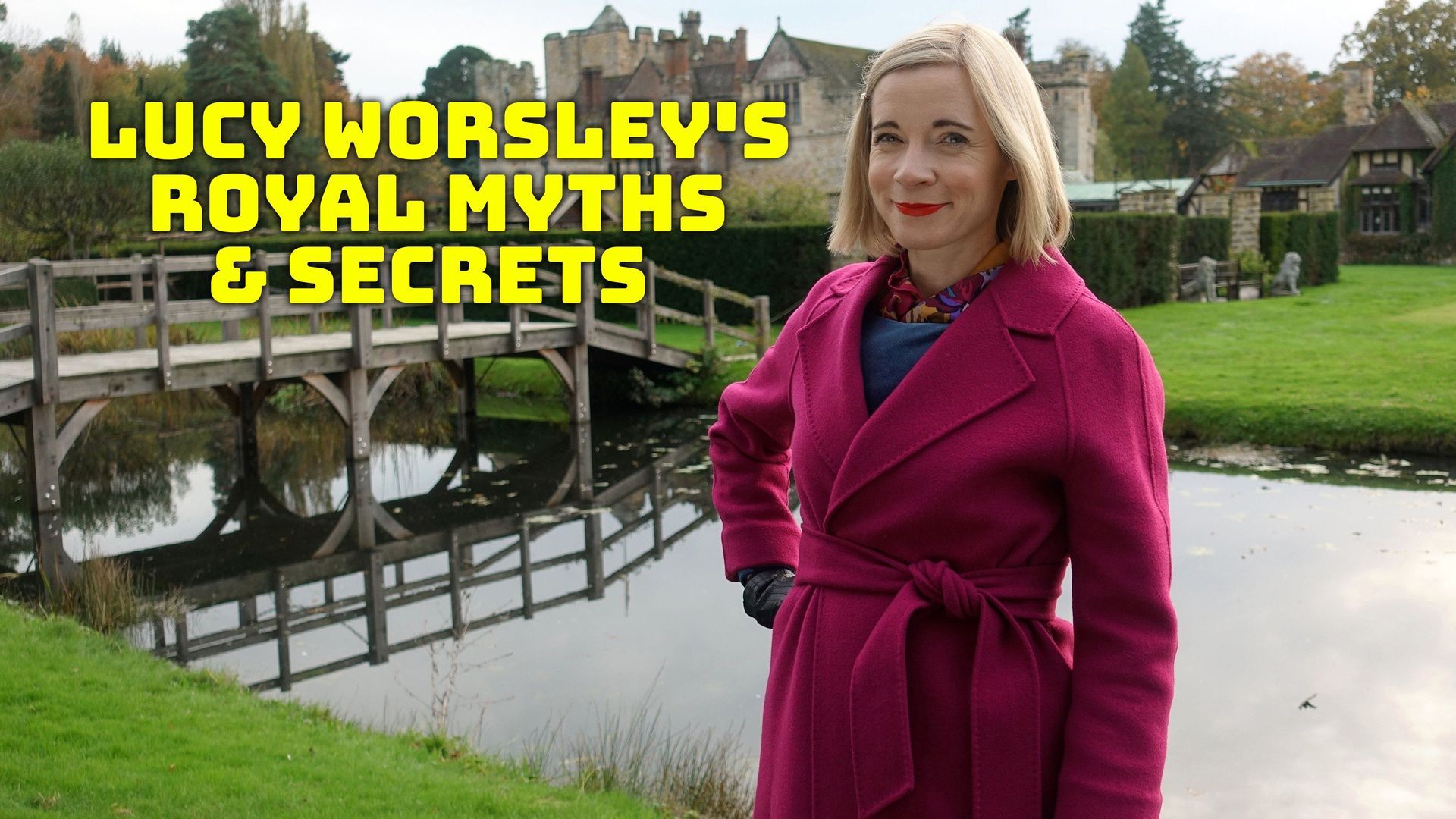 Royal History's Biggest Fibs with Lucy Worsley • Season 1 - Plex