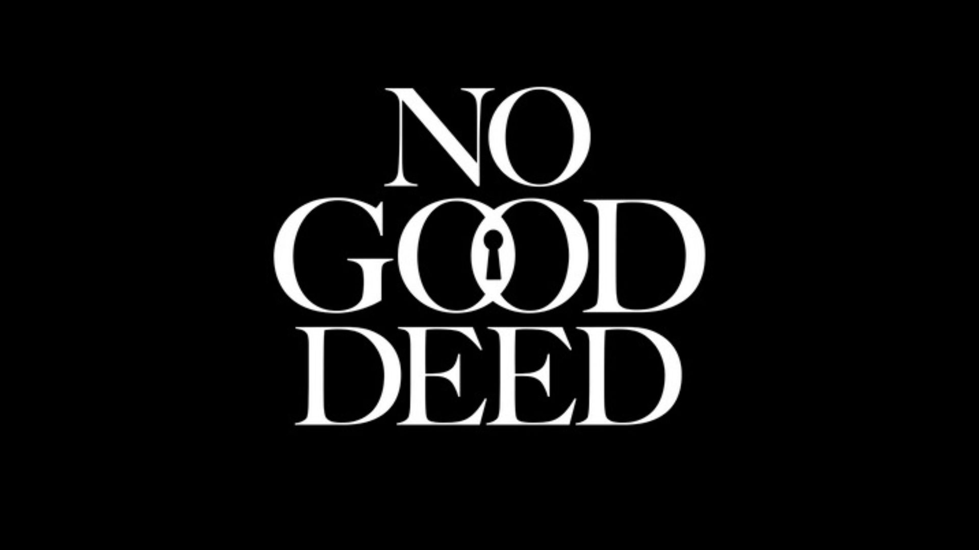 Watch No Good Deed (2024) TV Series Online - Plex