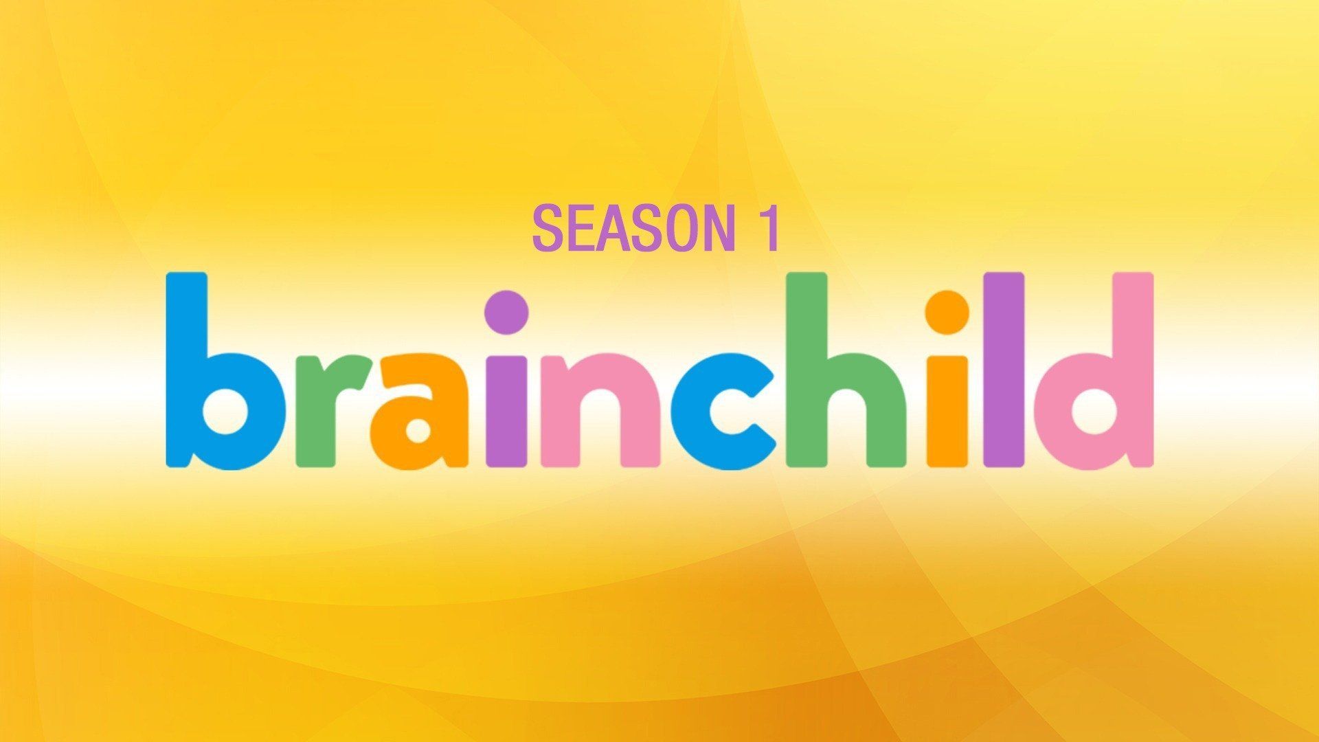 Watch Brainchild • Season 1 Full Episodes Online - Plex