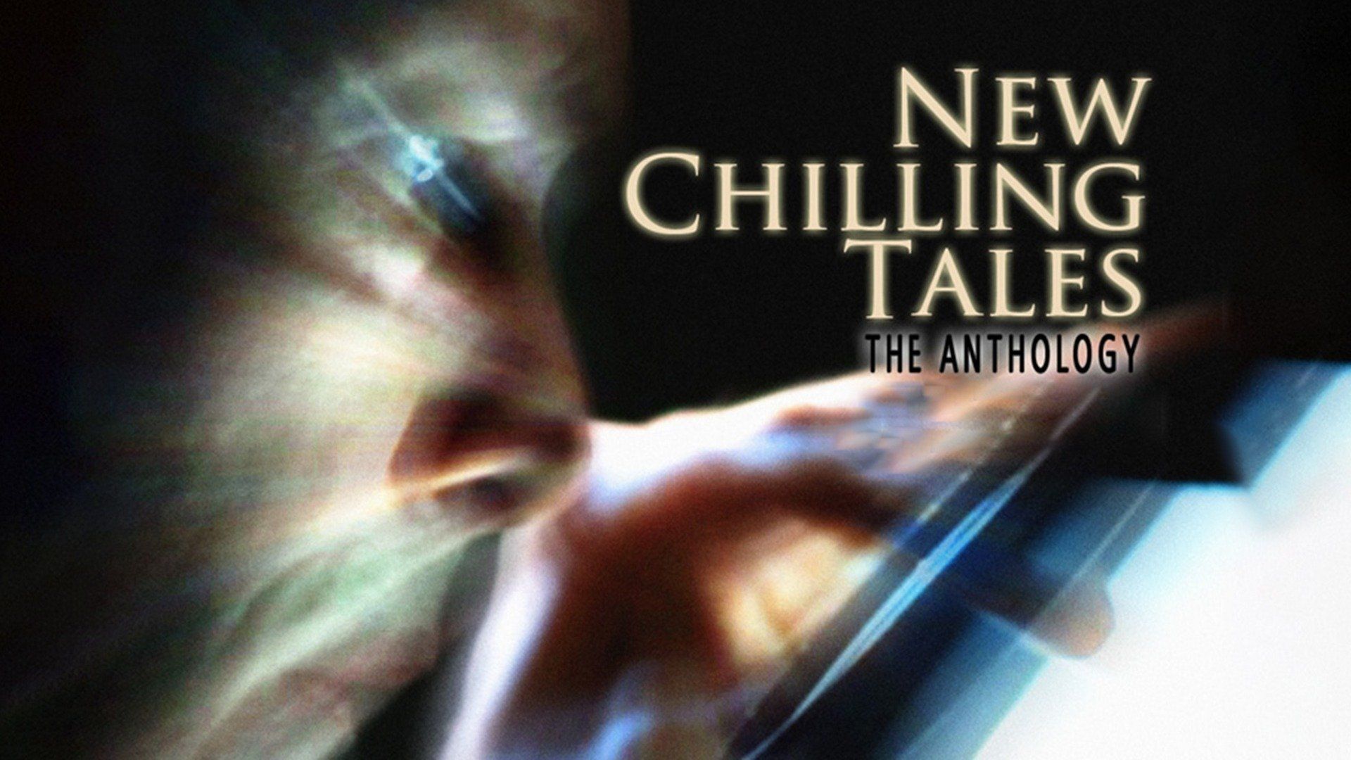 Watch New Chilling Tales: The Anthology (2019) Full Movie Free Online ...
