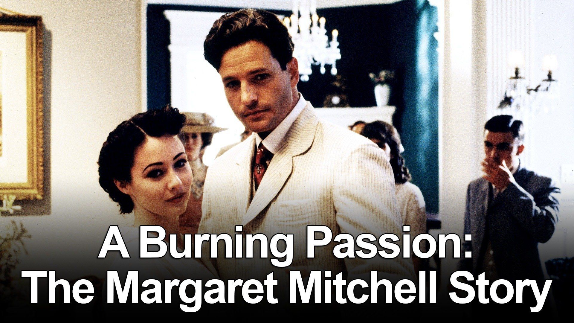 A Burning Passion: The Margaret Mitchell Story (1994) - Plex