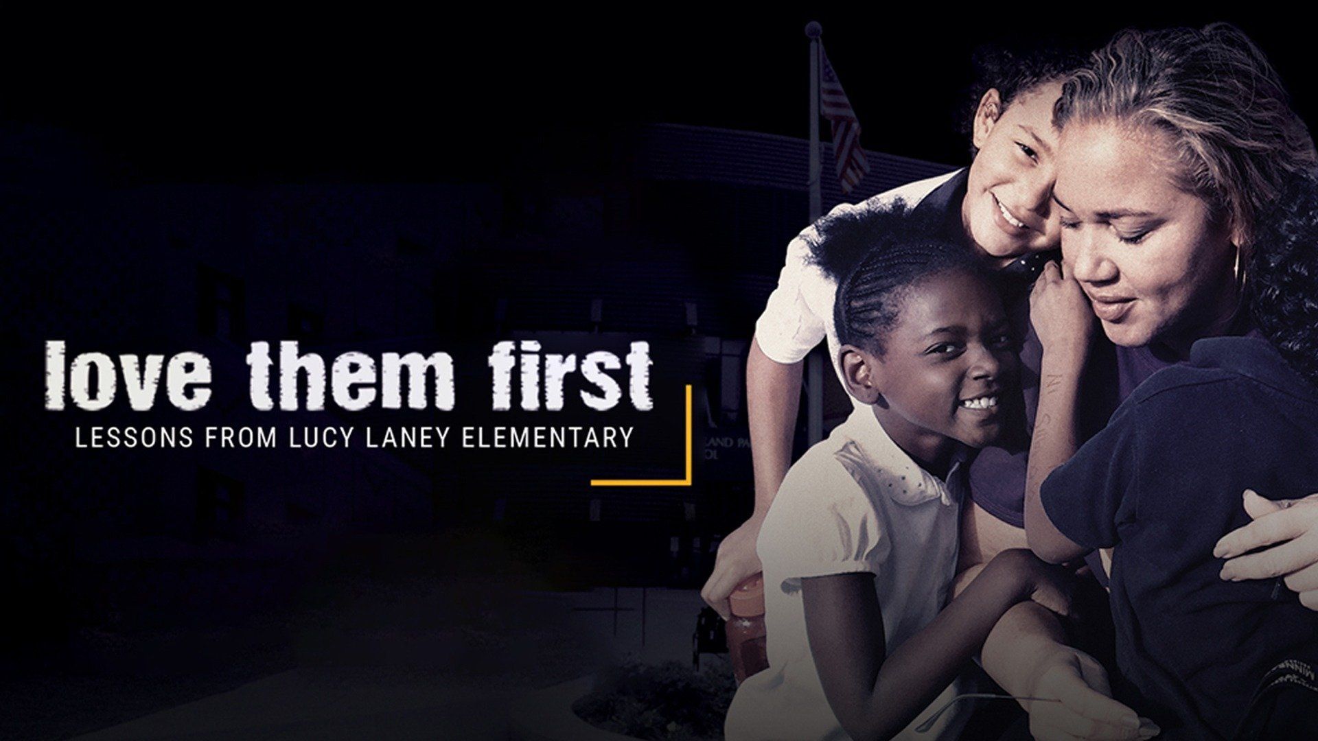 Watch Love Them First: Lessons from Lucy Laney Elementary (2019) Full Movie Online - Plex