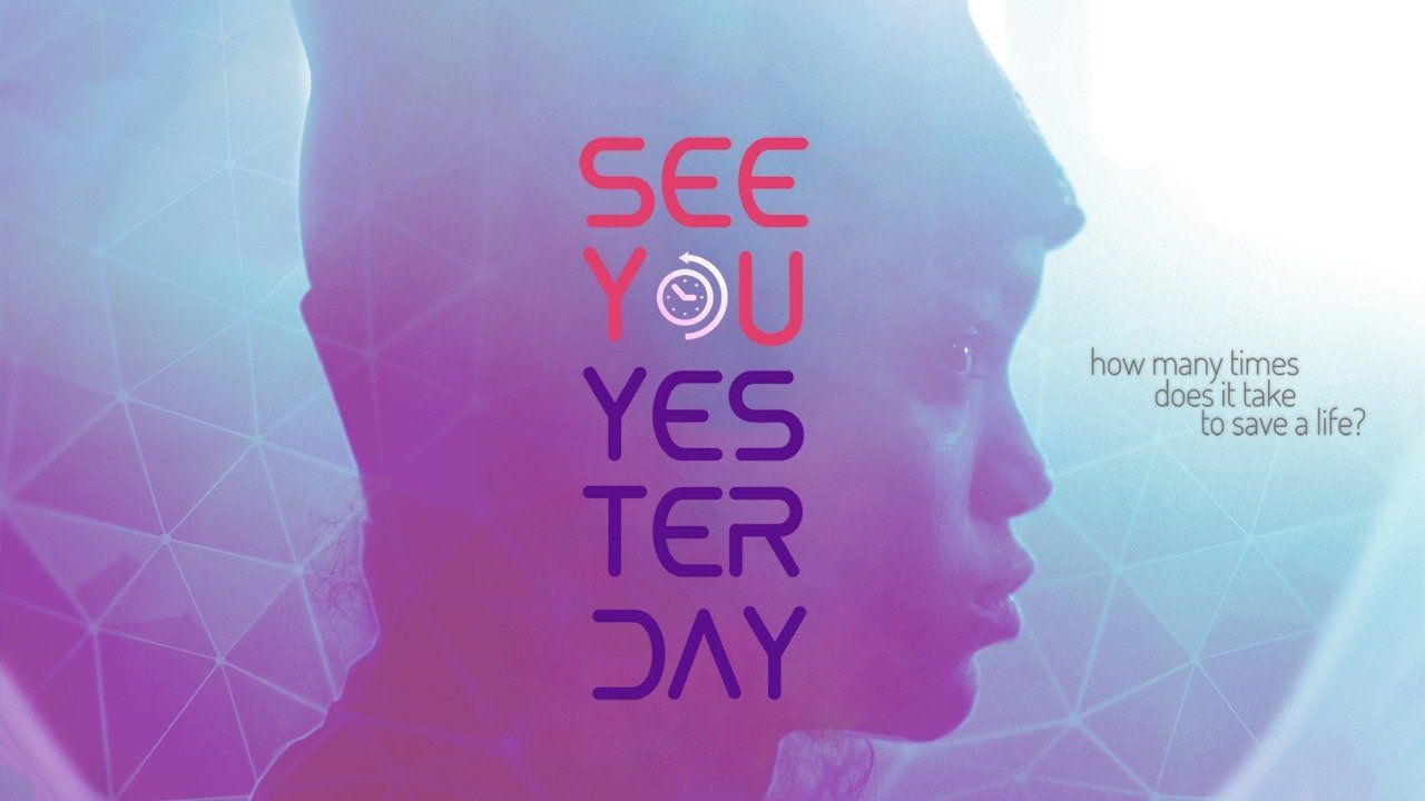 See You Yesterday (2017) - Plex