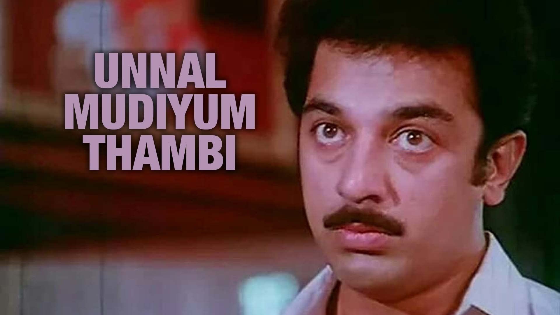 Unnal Mudiyum Thambi (1988) - Plex