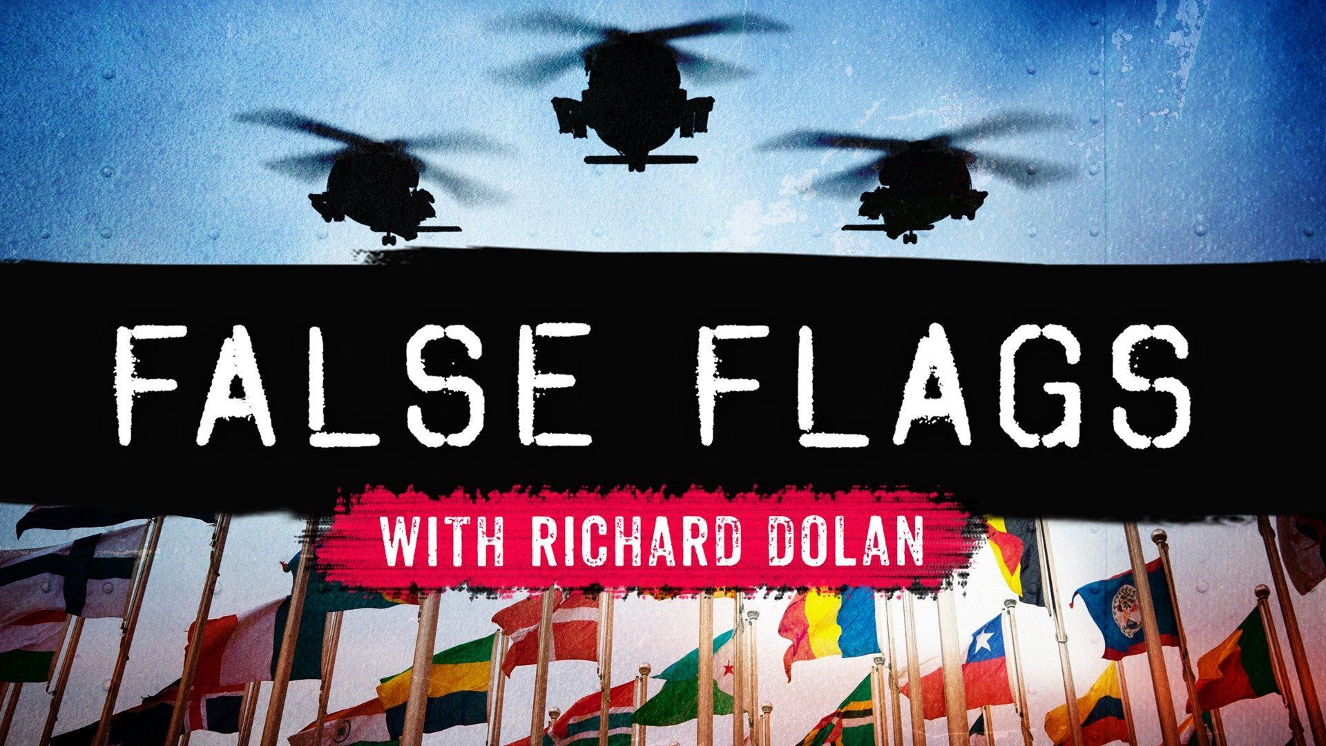 False Flags with Richard Dolan (2017) - Plex