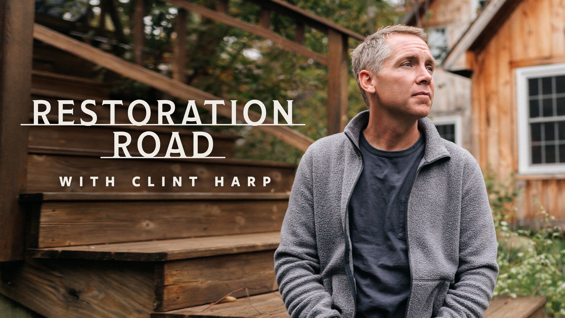 Watch Restoration Road With Clint Harp · Season 2 Full Episodes Online - Plex