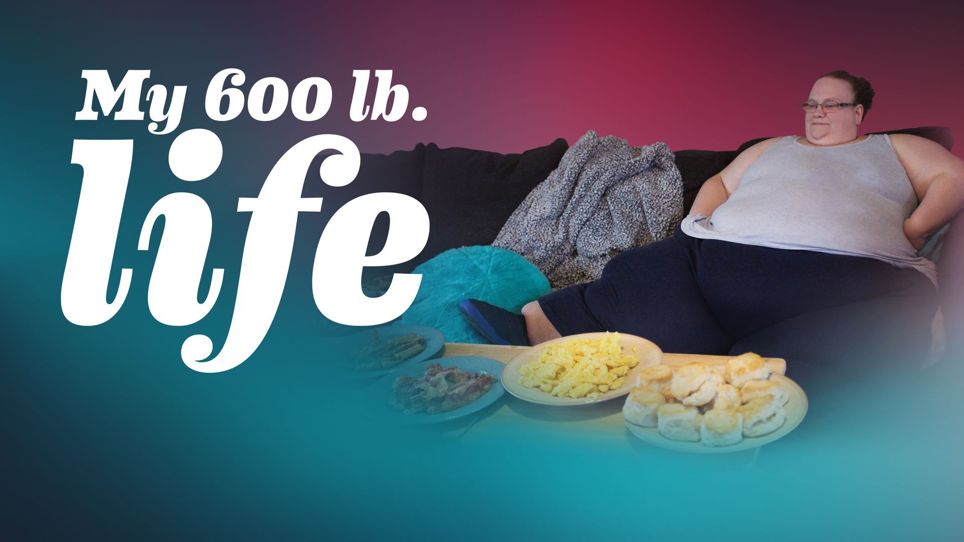 Watch My 600-lb Life • Season 12 Full Episodes Online - Plex