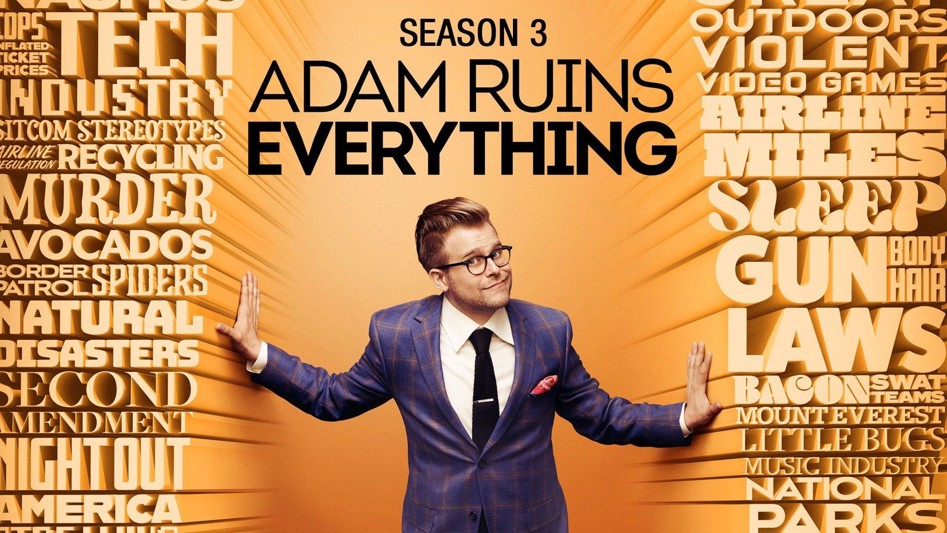 Watch Adam Ruins Everything · Season 3 Full Episodes Free Online - Plex
