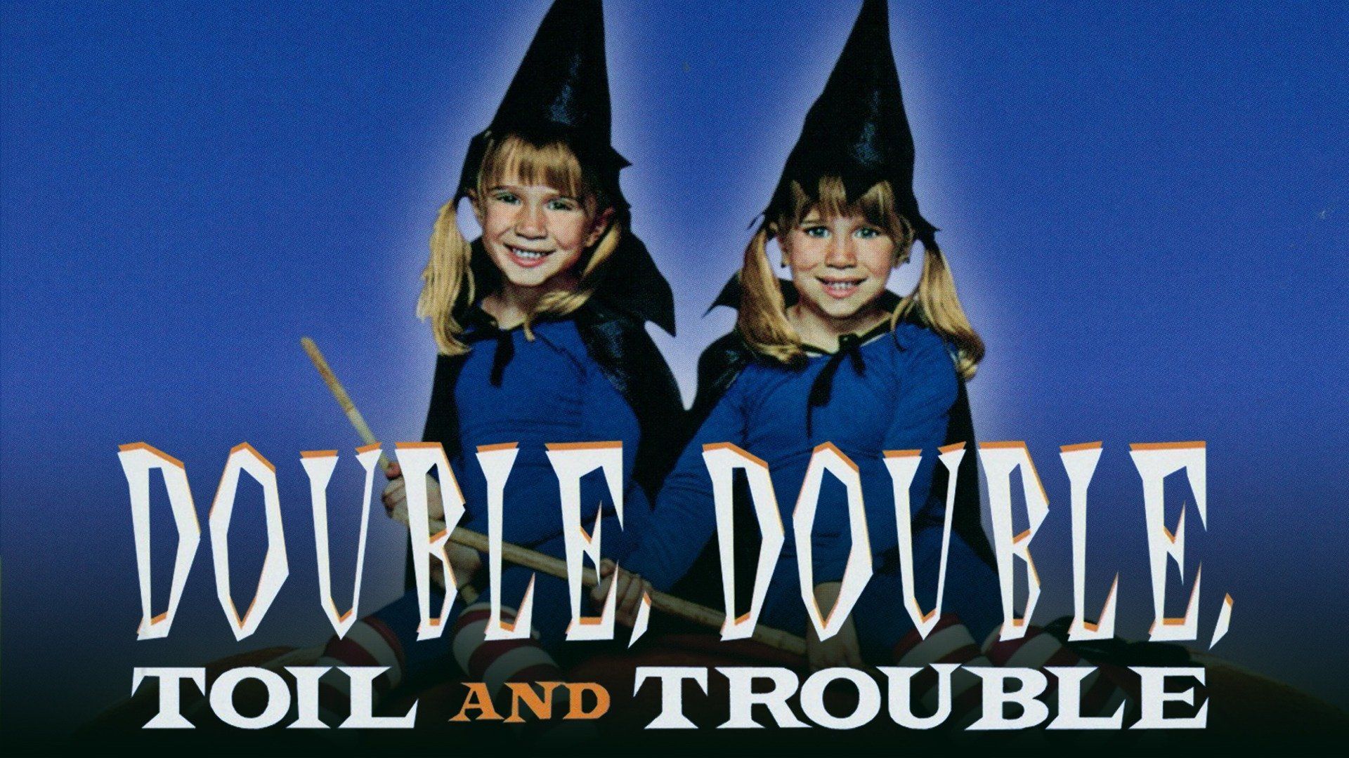 Watch Double, Double Toil and Trouble (1993) Full Movie Online - Plex