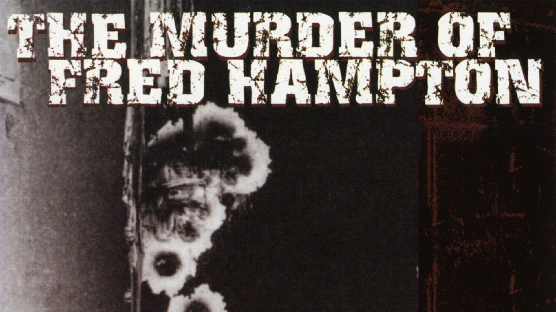 Watch The Murder of Fred Hampton (1971) Full Movie Online - Plex