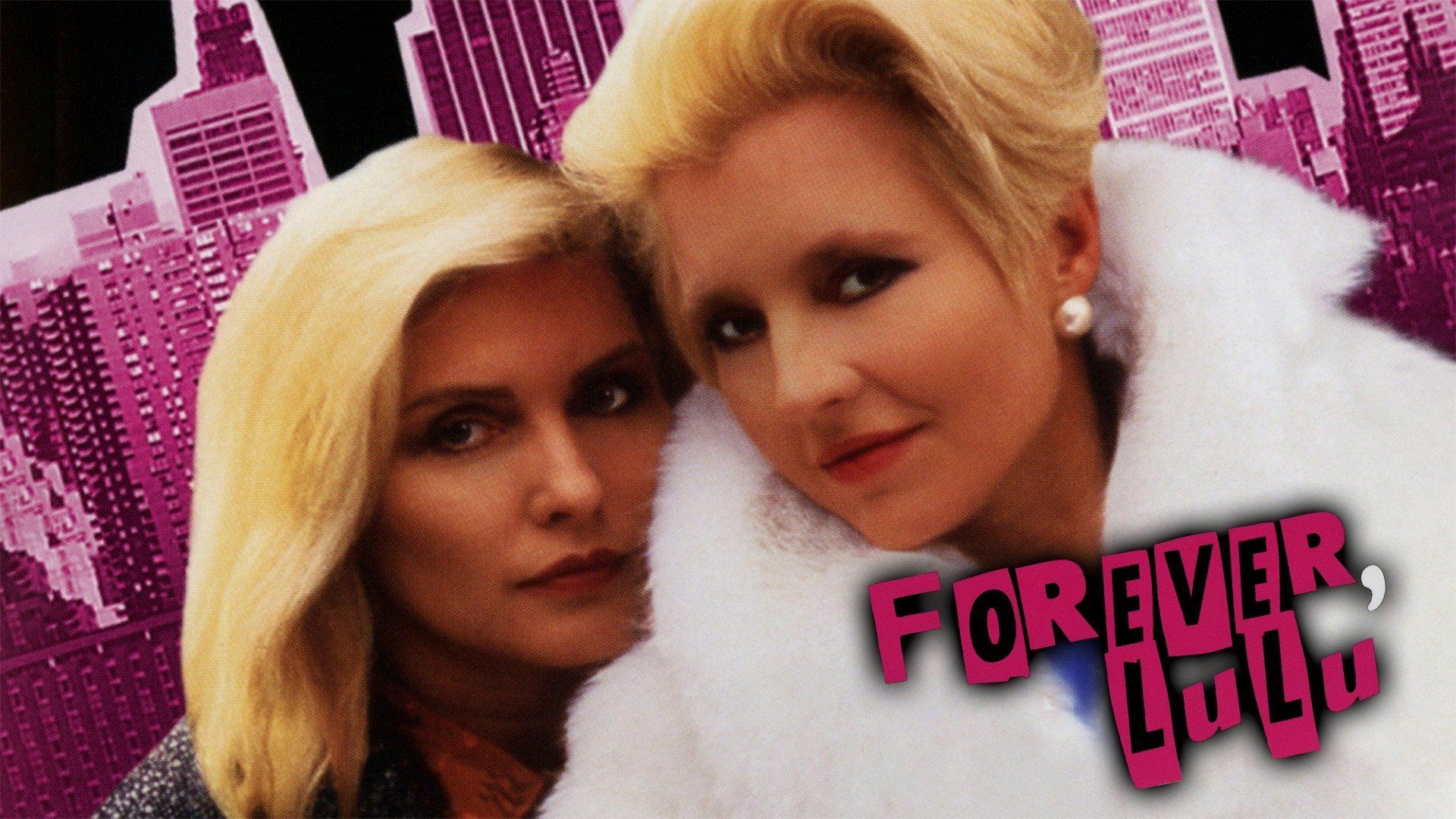 Watch Forever, Lulu (1986) Full Movie Free Online - Plex