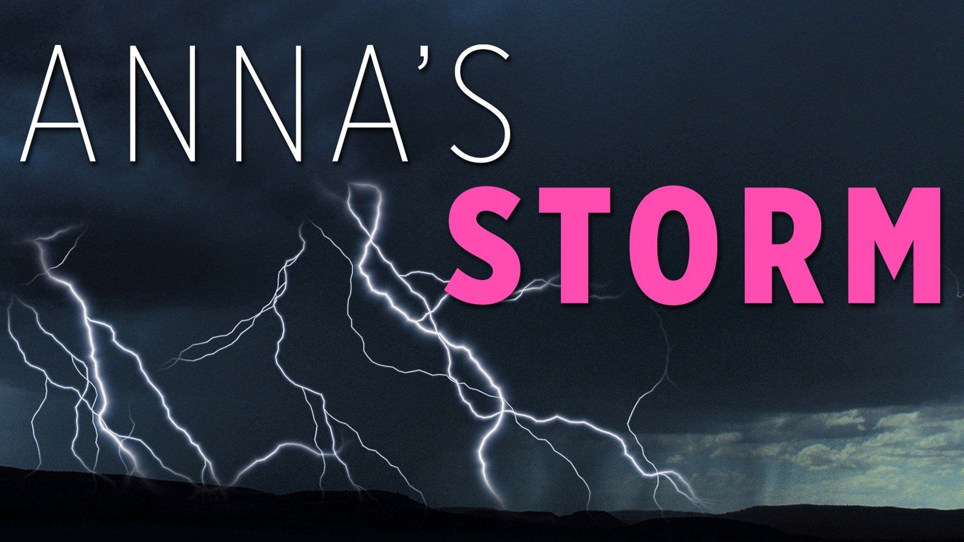 Anna's Storm (2007) - Plex
