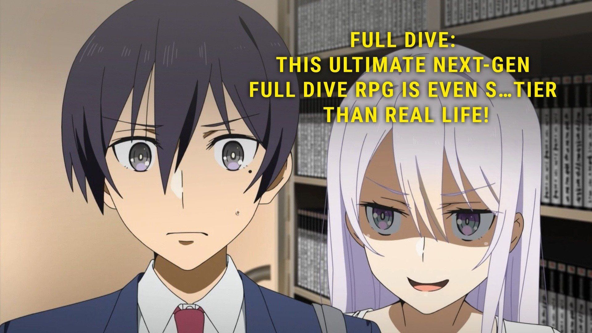 Full Dive: This Ultimate Next-Gen Full Dive RPG Is Even Shittier Than Real Life! · Season 1 - Plex