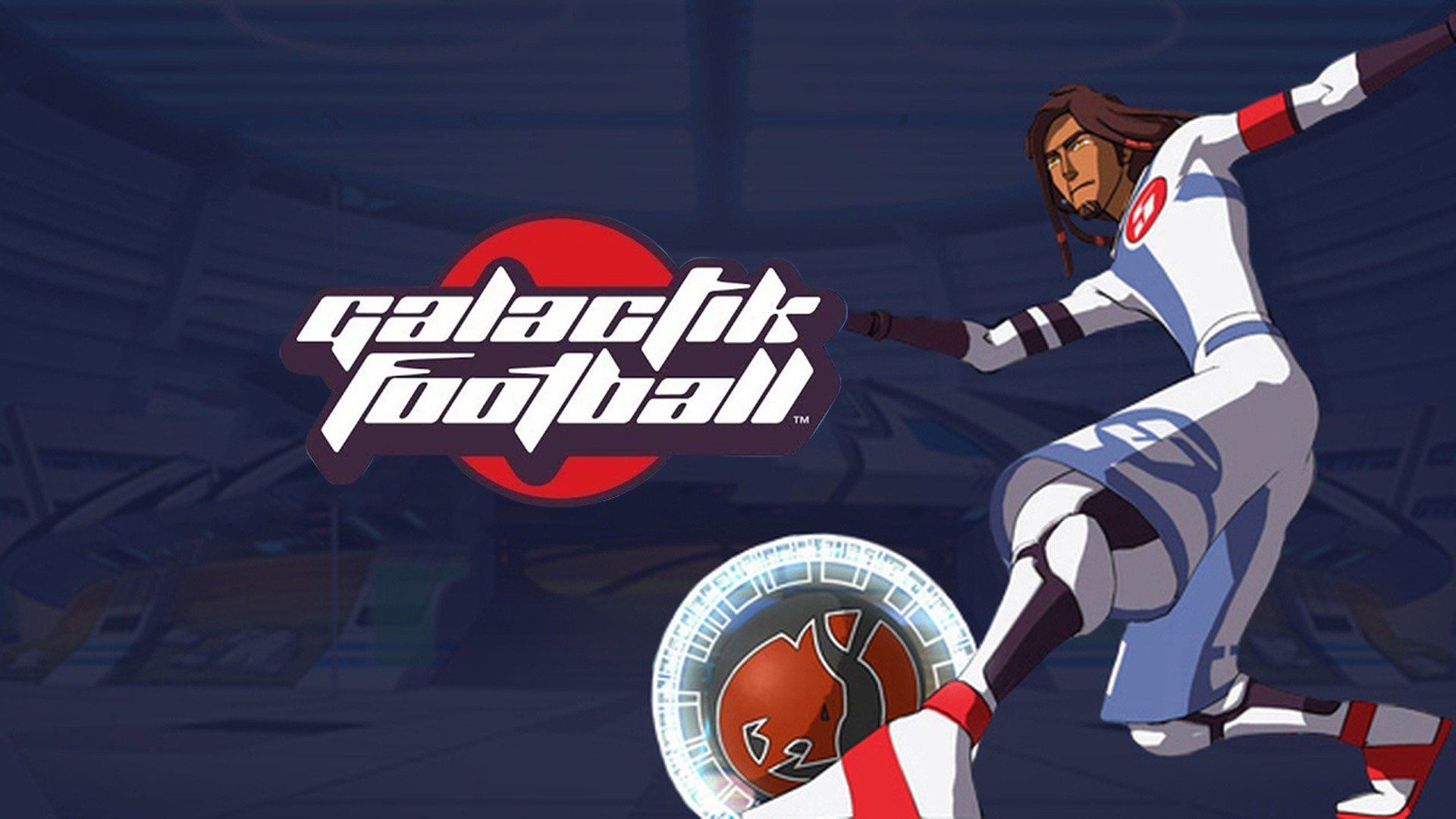 Galactik Football • Season 1 - Plex